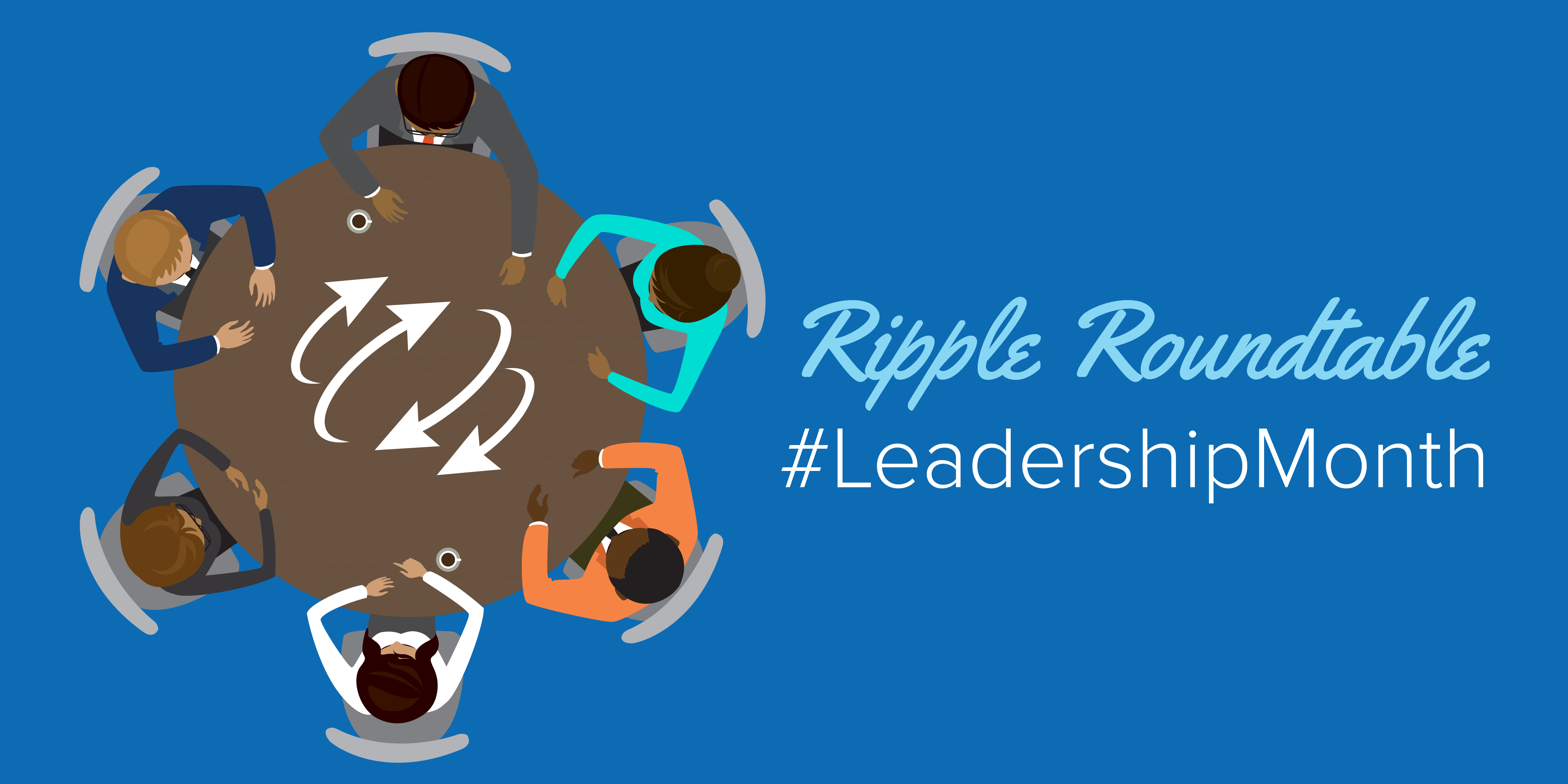 Ripple Roundtable: Senior Employee Perspectives on Leadership | Ripple ...