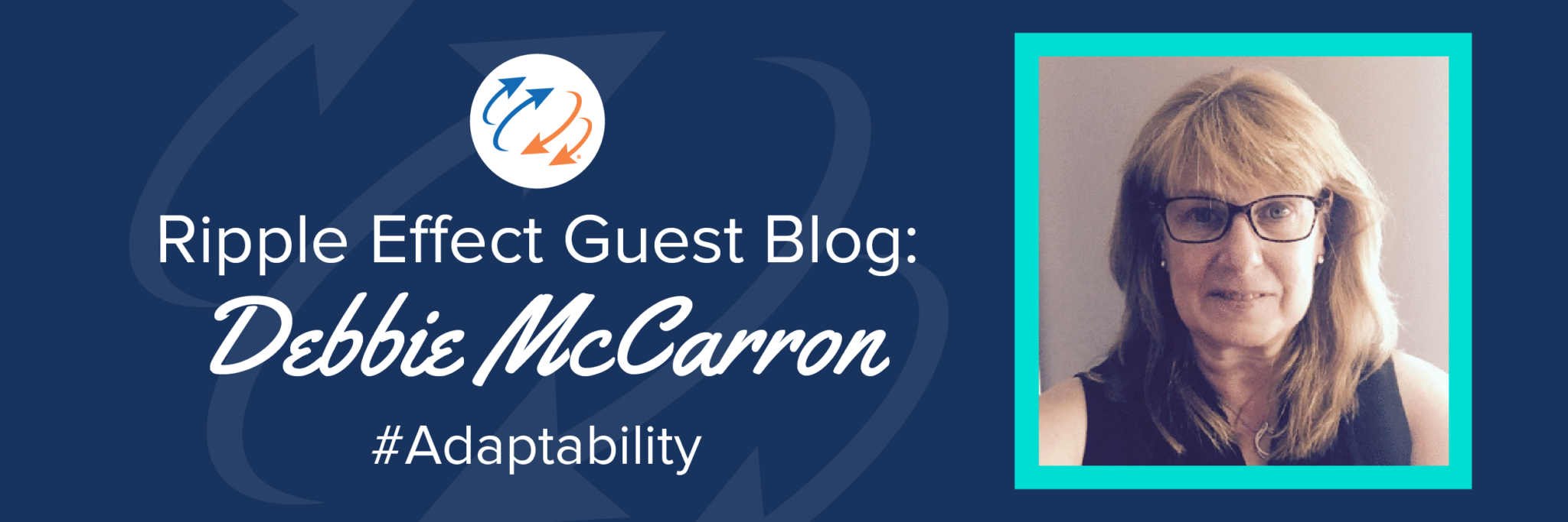 Learn, Kick, Adapt: A Guest Blog from Debbie McCarron | Ripple Effect